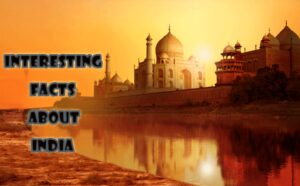 15 Interesting facts about India | India facts to know
